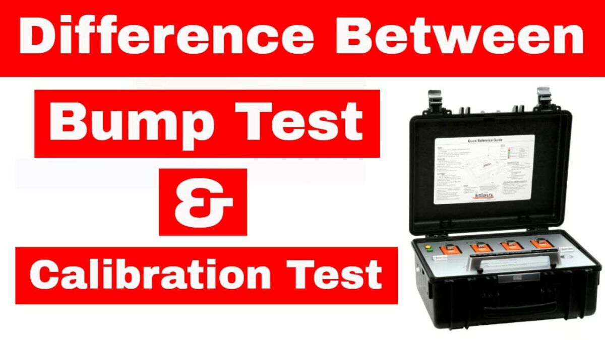 Bump Test vs Calibration: What’s the Difference?